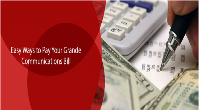 Easy Ways to Pay Your Grande Communications Bill | Techdailynewz.com